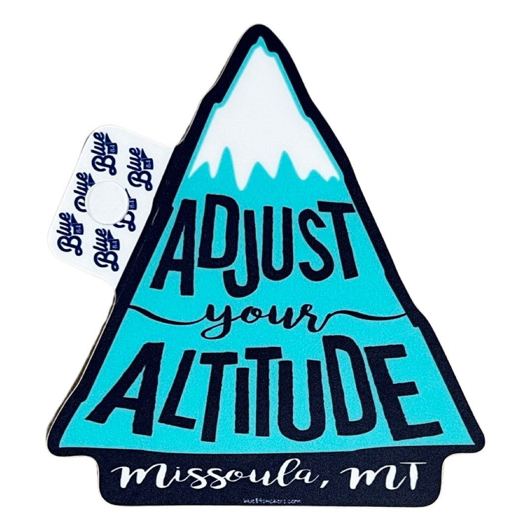 Montana Sticker Adjust your Altitude Missoula | PaddleHeads Post
